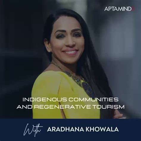 Aradhana Khowala On Linkedin Regenerative Indigenous Innovation