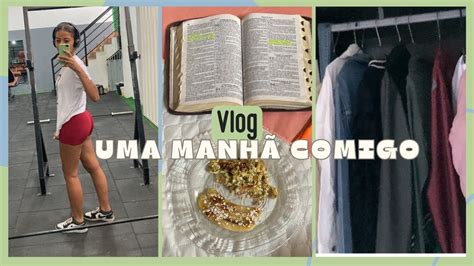 Vlog Uma Manh Comigo Youtube