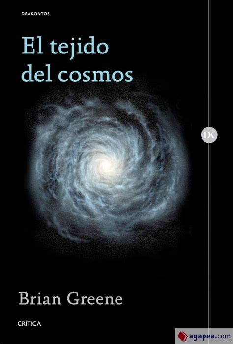 El Tejido Del Cosmos Brian Greene 9788498929829