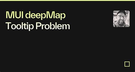 Mui Deepmap Tooltip Problem Codesandbox