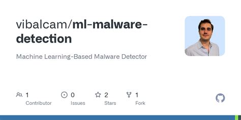 Github Vibalcamml Malware Detection Machine Learning Based Malware