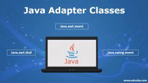 Java Adapter Classes Three Packages To Find Java Adapter Classes