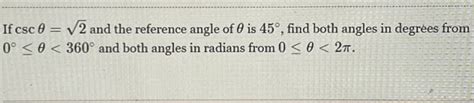 Answered If Csc 0 √2 And The Reference Angle Bartleby