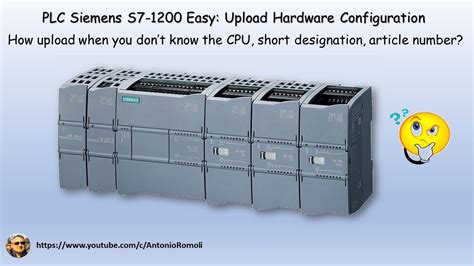 PLC Siemens S7 1200: Easy Upload Hardware Configuration. - YouTube