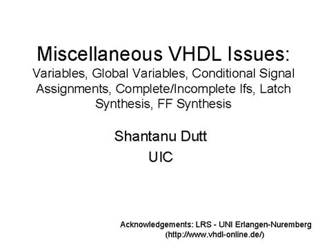 Miscellaneous Vhdl Issues Variables Global Variables Conditional Signal