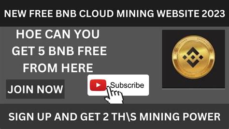 New Free Bnb Cloud Mining Website You Can Get Bnb Free Crypto Mining Site Youtube