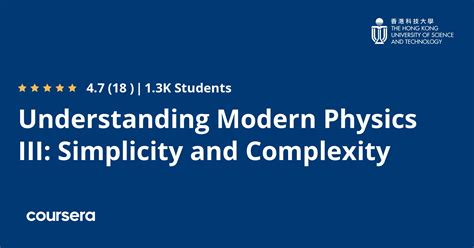 Understanding Modern Physics III Simplicity And Complexity Coursya