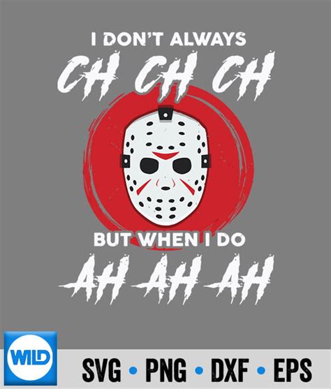 Halloween Svg Horror Movie I Dont Always Ch Ch Ch Lazy Halloween Costume Svg Cut File Wildsvg