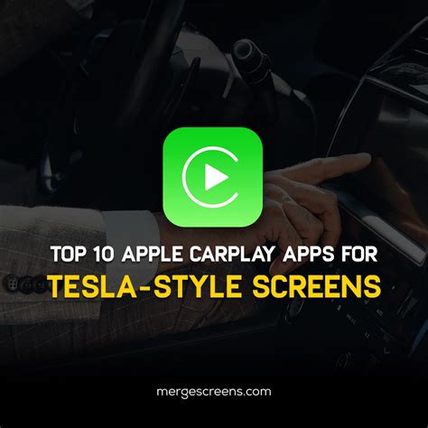 Top 10 Must Have Apps For Tesla Style Carplay Screens