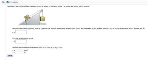 Solved 10 10 Points Two Objects Are Connected By A