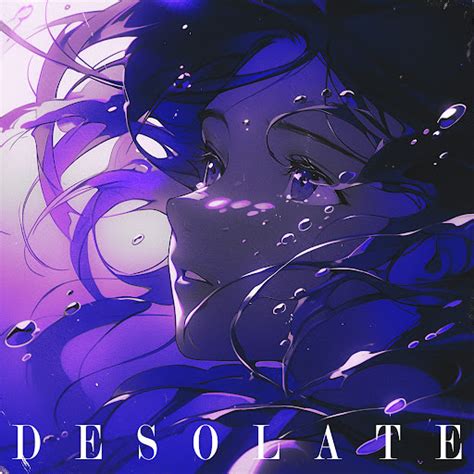 Desolate Youtube Music