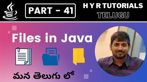 P41 Files In Java H Y R Tutorials