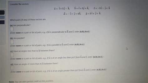 Solved Consider The Vectors A I J K B I J Chegg