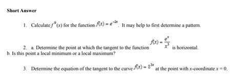 Solved 1 Calculate F9x For The Function Fxe−2x It May