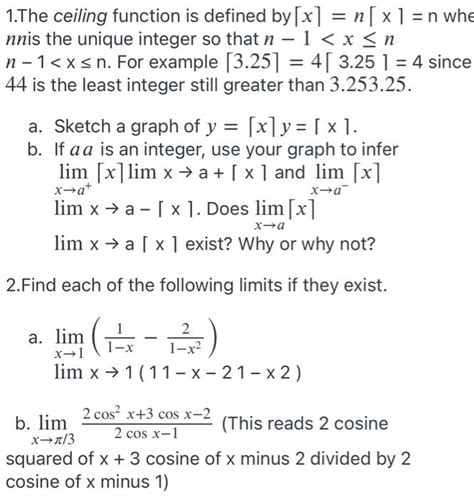 solved 1 the ceiling function is defined by[x] n[ ] n