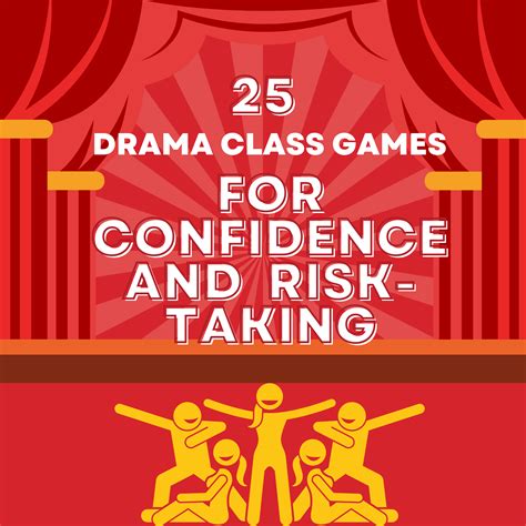 25 Drama Class Games To Encourage Confidence And Actor Risk Taking