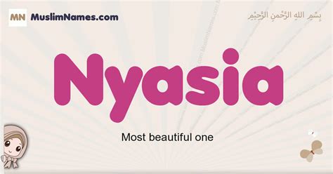 Nyasia Meaning Arabic Muslim Name Nyasia Meaning