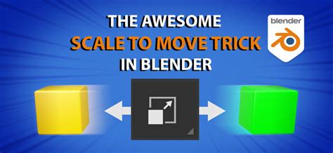 The Awesome Scale To Move Trick In Blender BlenderNation
