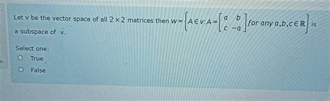 solved n if x is a nonzero vector in r and ax 0 then