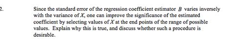 Solved Since The Standard Error Of The Regression Chegg