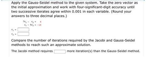 Solved Apply The Gius Sedel Method To The Green System Take