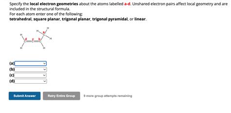 Solved Specify The Local Electron Geometries About The Atoms