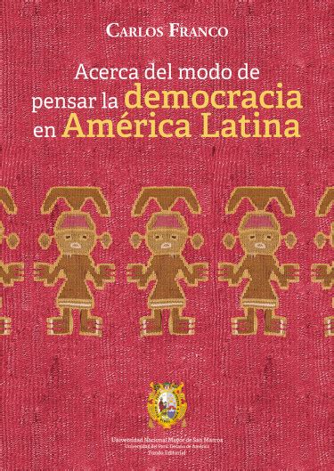 Acerca del modo de pensar la democracia en América Latina Asociación