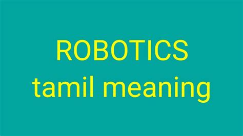 Robotics Tamil Meaningsasikumar Youtube