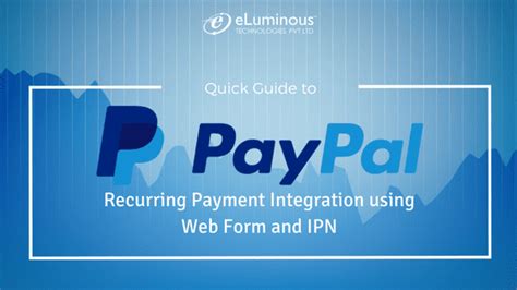 Paypal Recurring Payment Integration Using Web Form And Ipn Eluminous