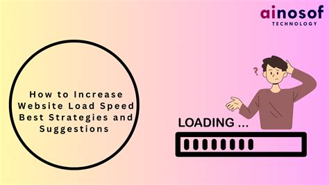 how to increase website load speed best strategies and suggestions