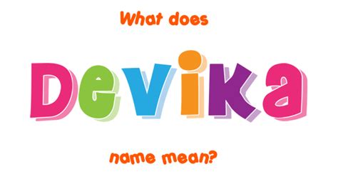 Devika Name Meaning Of Devika