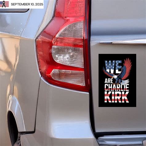 We Are Charlie Kirk Car Magnet