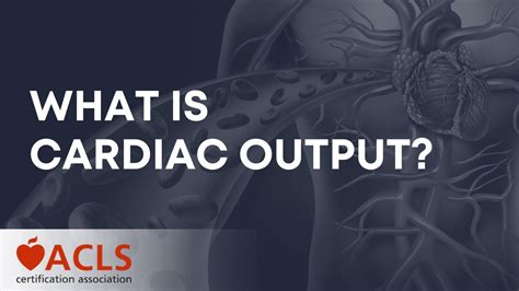 Cardiac Output Formula Acls Resources Acls Certification Association