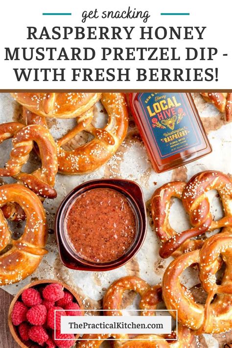 The Best Raspberry Honey Mustard Pretzel Dip The Practical Kitchen