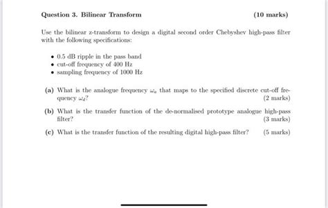 Solved Question 3 Bilinear Transform 10 Marks Use The
