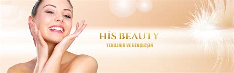 His Beauty ve Güzellik Merkezi Lazer Epilasyon Cilt Bakımı
