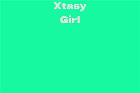 Xtasy Girl Facts Bio Career Net Worth Aidwiki Xtasy Girl Facts Bio Career Net Worth Aidwiki