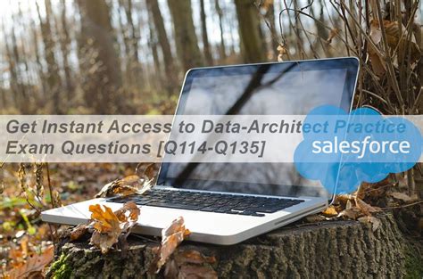 Get Instant Access To Data Architect Practice Exam Questions [q114 Q135] Actual4test