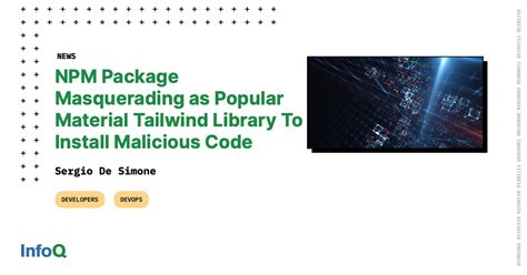 Npm Package Masquerading As Popular Material Tailwind Library To