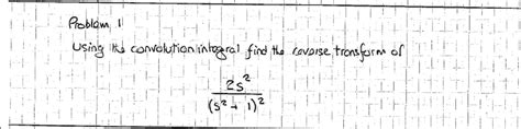 solved using the convolution integral find the reverse