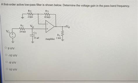 Solved A First Order Active Low Pass Filter Is Shown Below