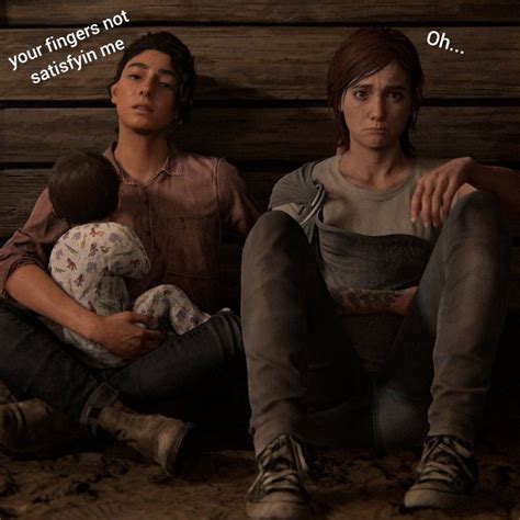 The Lest Of Us I Love My Girlfriend Dina Twd Ellie Silly Williams