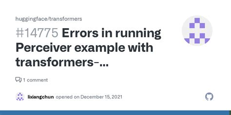 Errors In Running Perceiver Example With Transformers 4140dev0