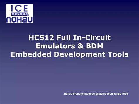 Ppt Hcs Full In Circuit Emulators Bdm Embedded Development Tools
