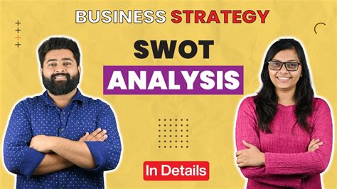 SWOT Analysis How To Use SWOT Analysis Explained In Detail