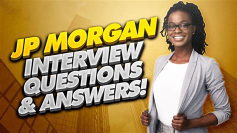 Jp Morgan Interview Questions And Answers How To Pass A Jp Morgan