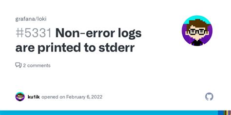Non Error Logs Are Printed To Stderr Issue 5331 Grafana Loki GitHub