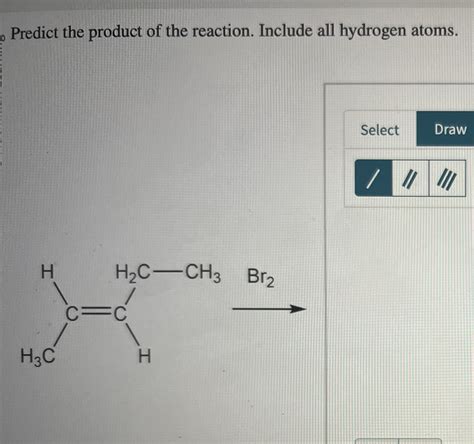 Solved Predict The Product Of The Reaction Include All