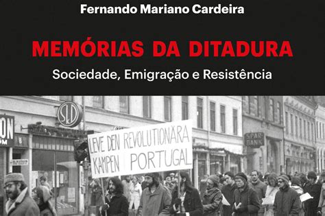 Memórias Da Ditadura Sociedade Emigração E Resistência Voz Da Póvoa