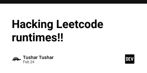 Hacking Leetcode Runtimes Dev Community